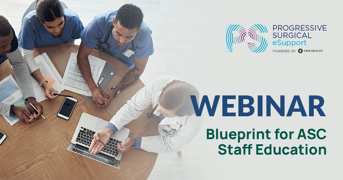 Blueprint for ASC Staff Education - VMG Health